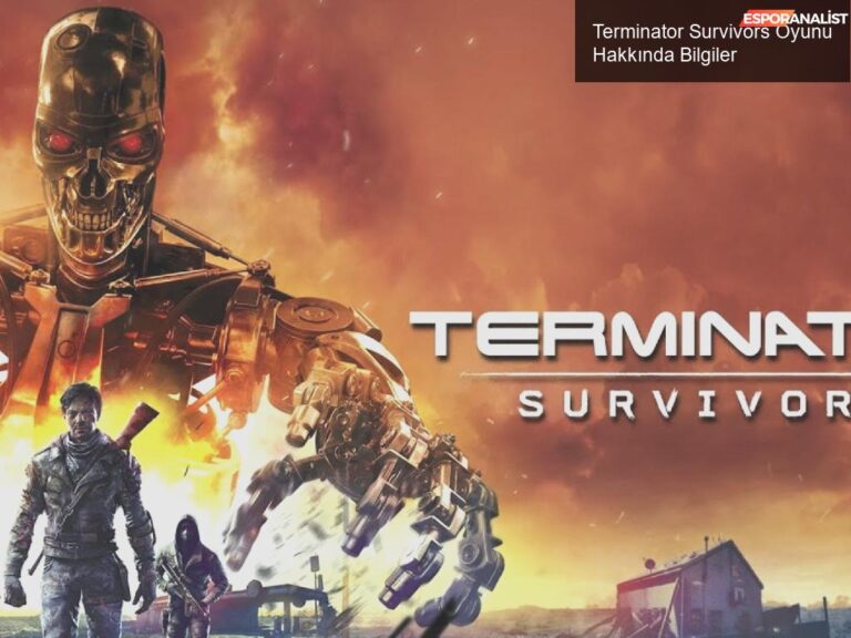 Terminator Survivors Oyunu Hakkında Bilgiler | Espor Analist