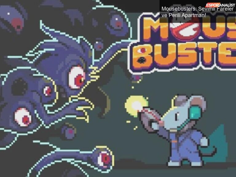 Mousebusters: Sevimli Fareler ve Perili Apartman! | Espor Analist