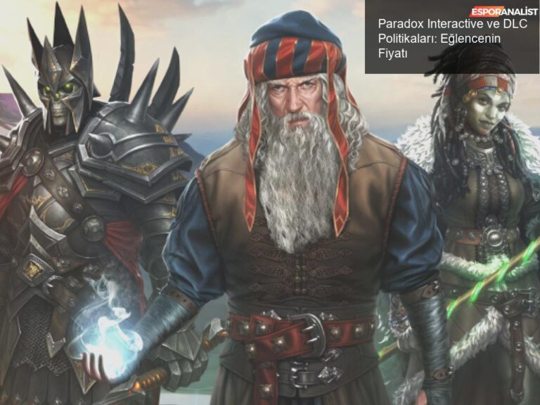 Paradox Interactive ve DLC Politikaları: Eğlencenin Fiyatı | Espor Analist