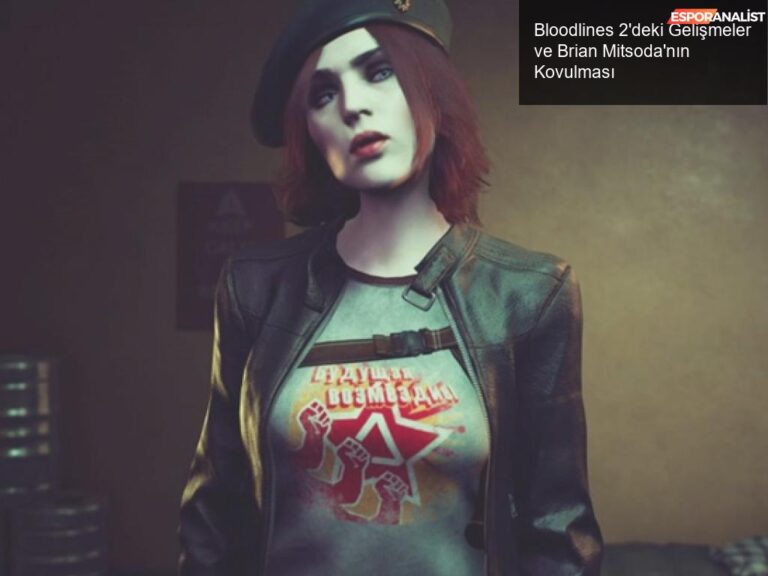 Bloodlines 2'deki Gelişmeler ve Brian Mitsoda'nın Kovulması | Espor Analist