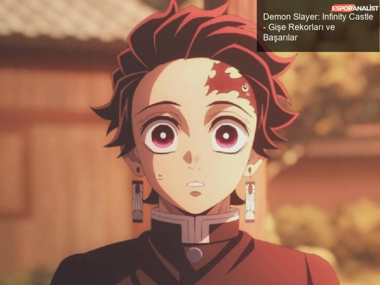 Demon Slayer: Infinity Castle - Gişe Rekorları ve Başarılar | Espor Analist