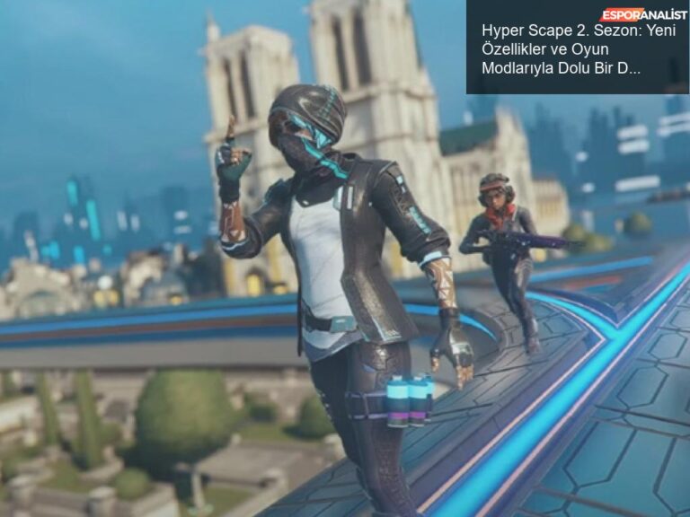 Hyper Scape 2. Sezon: Yeni Özellikler ve Oyun Modlarıyla Dolu Bir ...