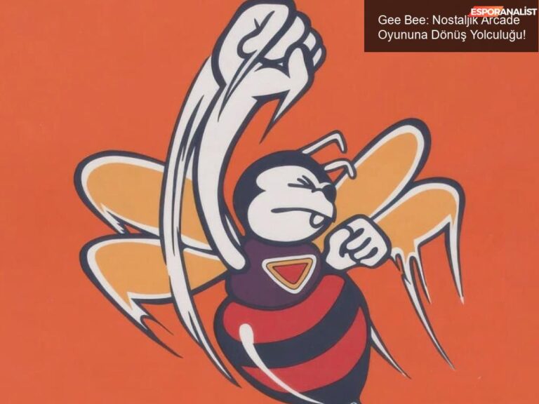 Gee Bee: Nostaljik Arcade Oyununa Dönüş Yolculuğu! | Espor Analist