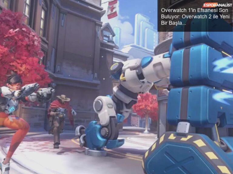 Overwatch 1'in Efsanesi Son Buluyor: Overwatch 2 ile Yeni Bir Başlangıç ...
