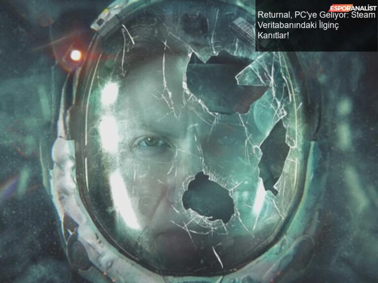 Returnal, PC'ye Geliyor: Steam Veritabanındaki İlginç Kanıtlar! | Espor ...