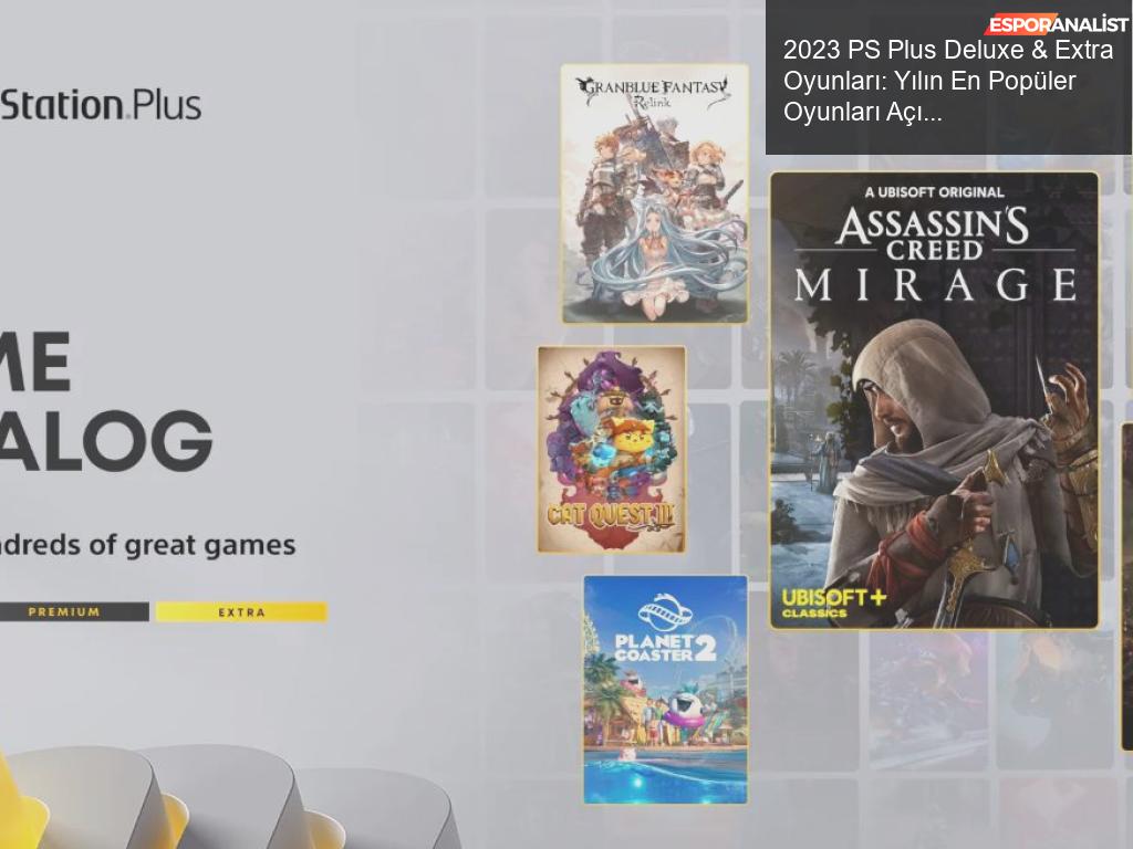 2023 PS Plus Deluxe & Extra Oyunları: Yılın En Popüler Oyunları ...